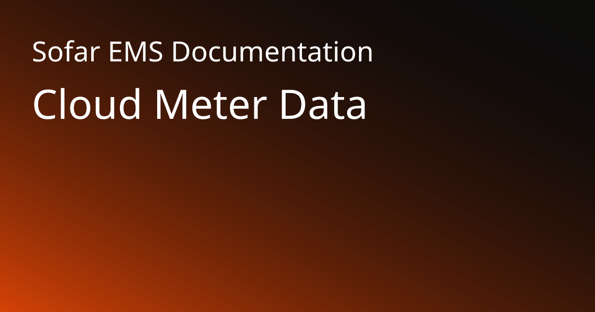 Cloud Meter Data | Sofar EMS Documentation